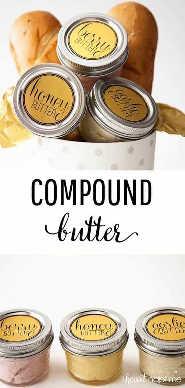 Sweet & Savory Compound Butter (w/ free printable) - I Heart Naptime