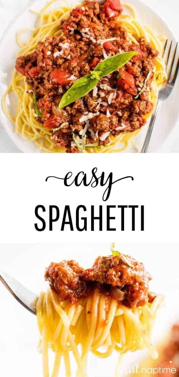 EASY Spaghetti Recipe – I Heart Naptime