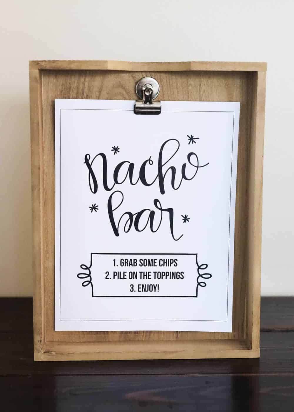 Make Your Own Nacho Bar w Free Printable I Heart Naptime