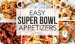 50 Easy Super Bowl Appetizers - I Heart Naptime