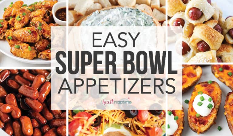 50 Easy Super Bowl Appetizers - I Heart Naptime