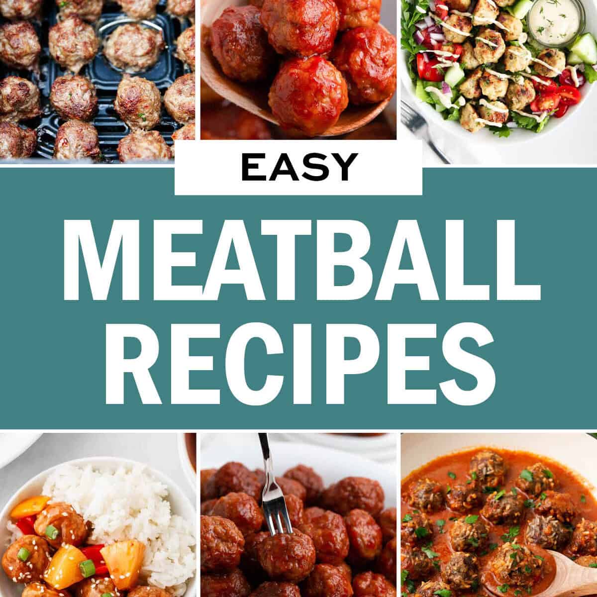 Easy Meatball Recipes - I Heart Naptime