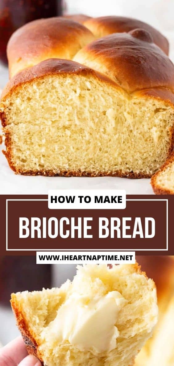 Brioche Bread Recipe - I Heart Naptime