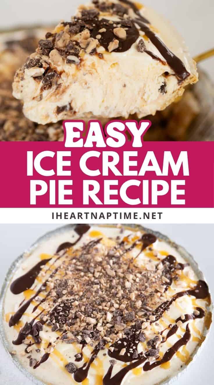 Ice Cream Pie - I Heart Naptime
