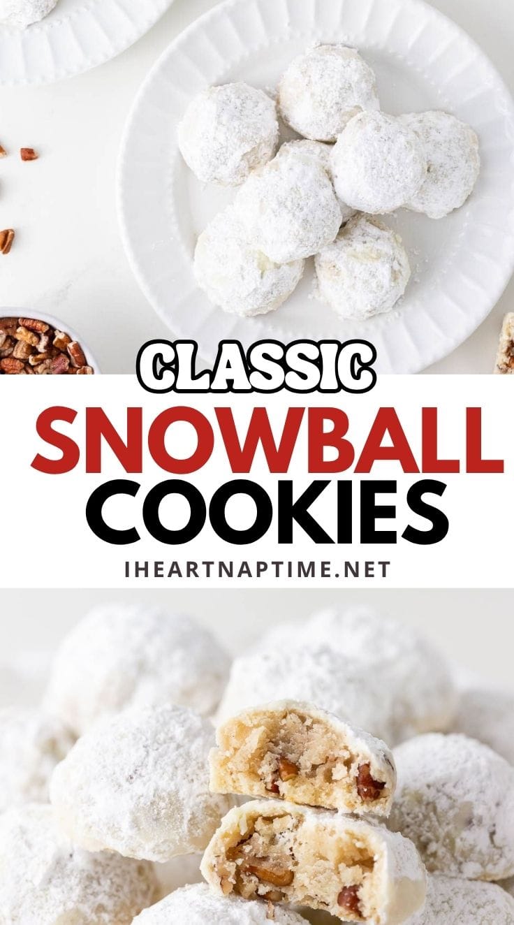 Snowball Cookie Recipe - I Heart Naptime